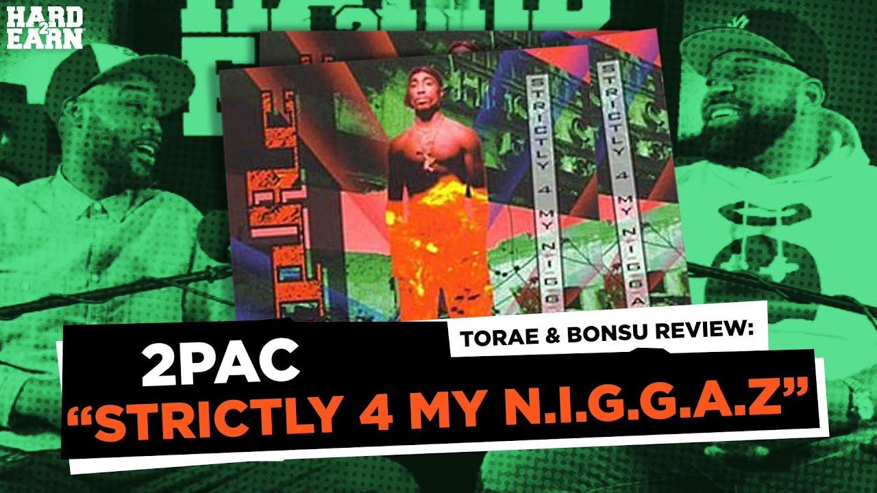 Ep 16 - 2Pac - STRICTLY 4 MY N.I.G.G.A.Z. (30 Year Anniversary) - YouTube