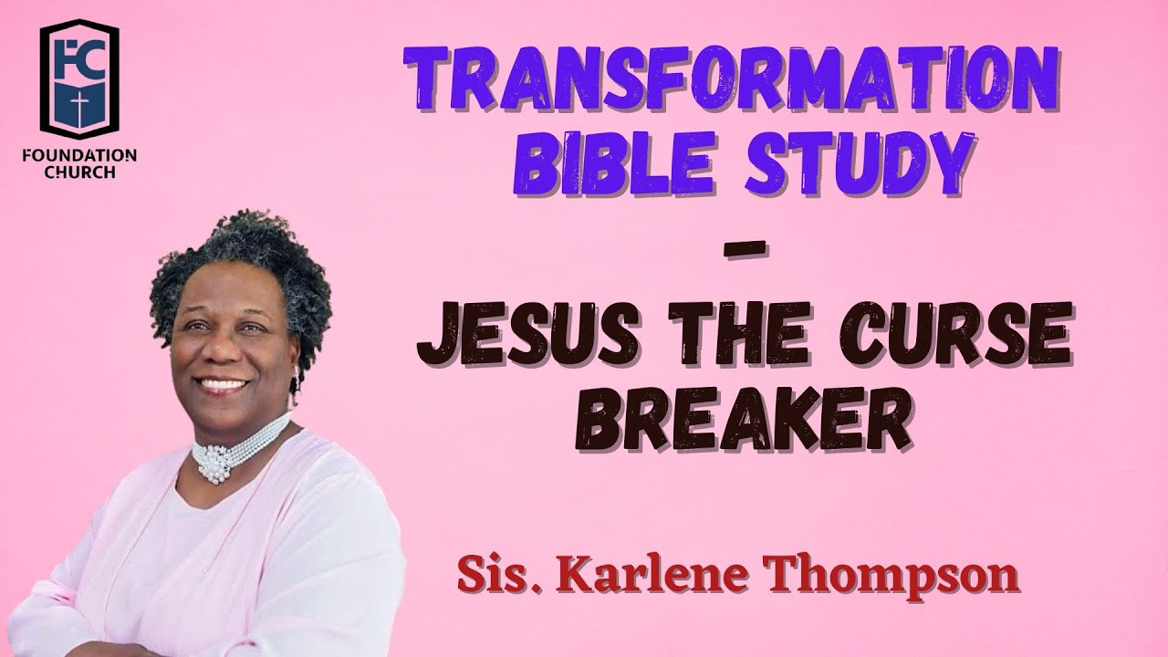 Transformation Bible Study – Foundation Church