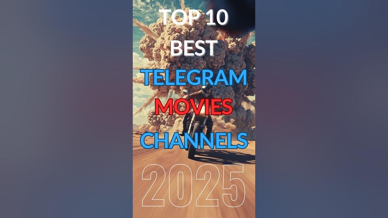 Top 10 best telegram movie Channel 2025 ||Telegram top 10 best movies ...