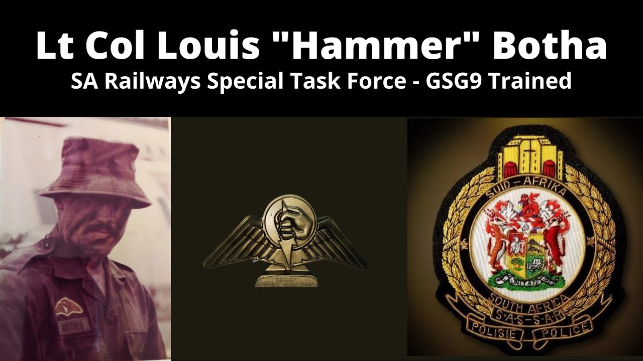 Legacy Conversations - Lt Col Louis "Hammer" Botha - Railway Police ...