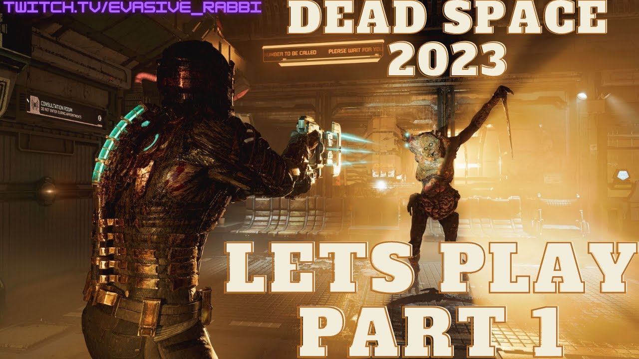 DEAD SPACE 2023 Let's Play Part 1, HARD Difficulty! Check Out The ...