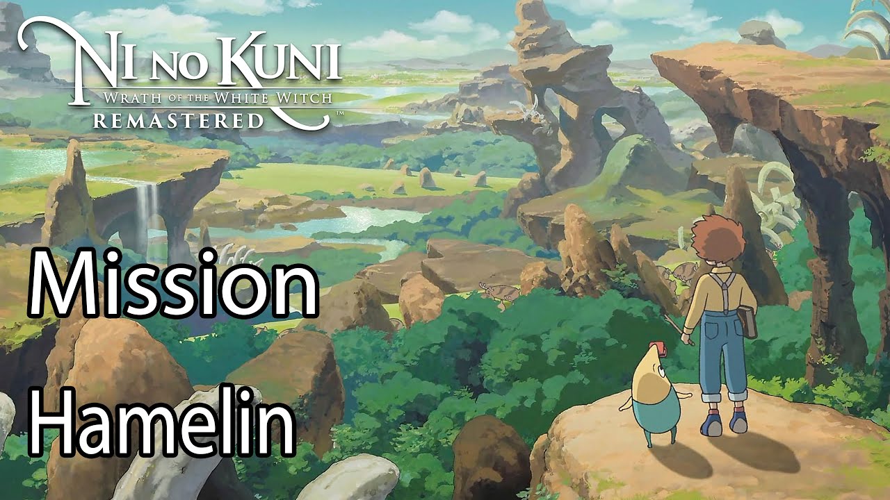 Ni no Kuni Wrath of the White Witch Remastered Mission Hamelin - YouTube