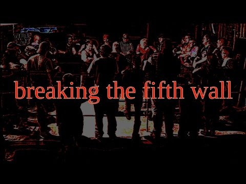 Breaking the Fifth Wall - YouTube