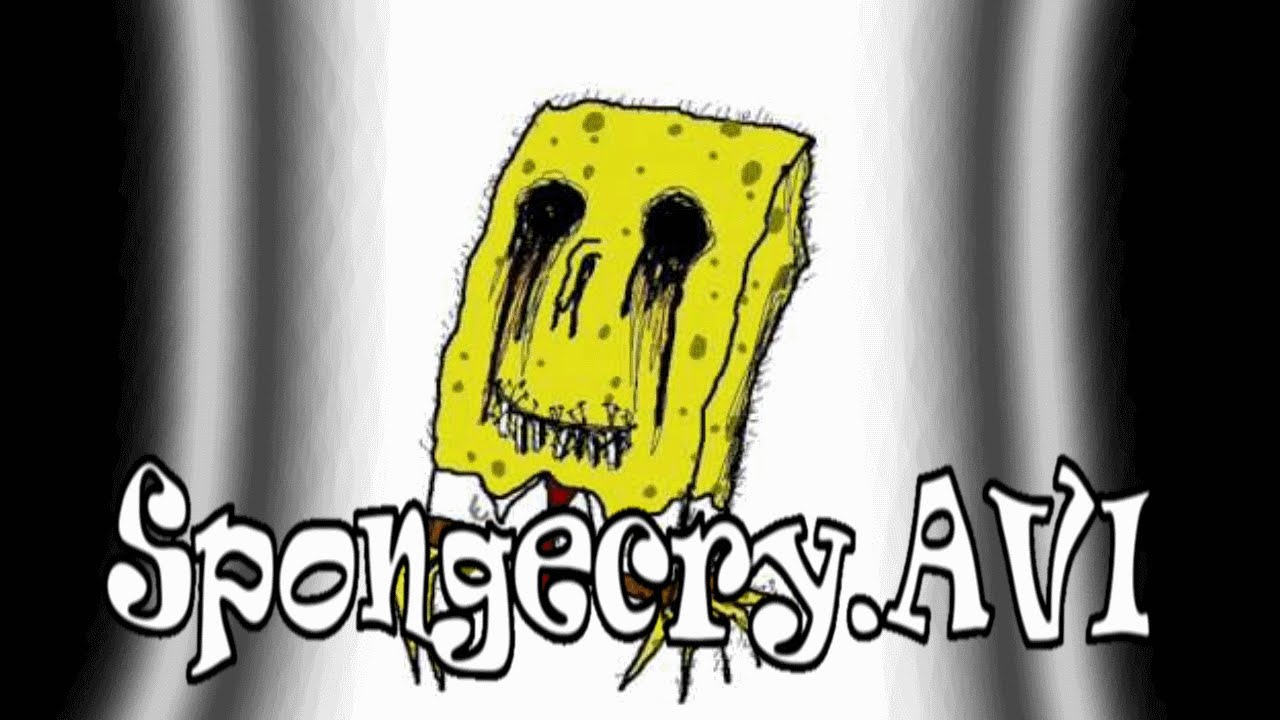 "Spongecry.AVI" - Creepypasta - YouTube