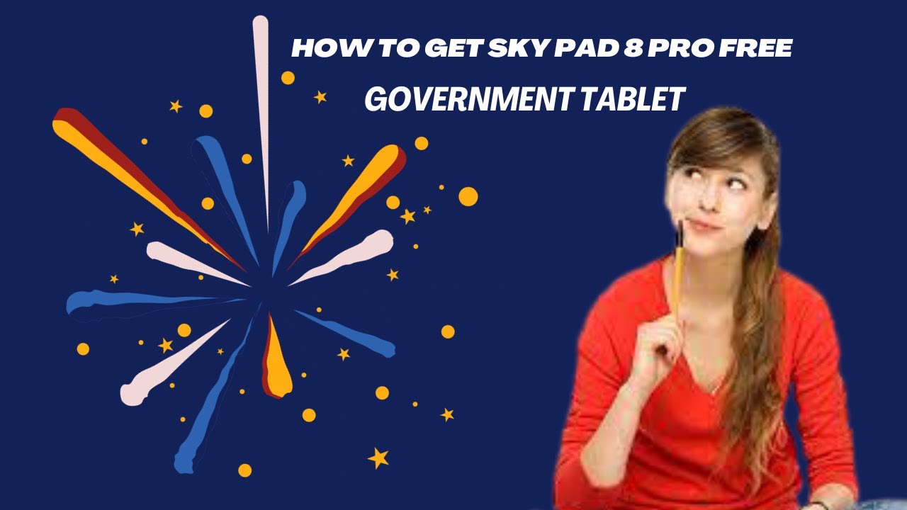 How To Get Sky PAD 8 Pro Free Government Tablet - YouTube