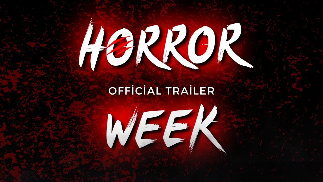 Horror Week - Official Trailer - YouTube