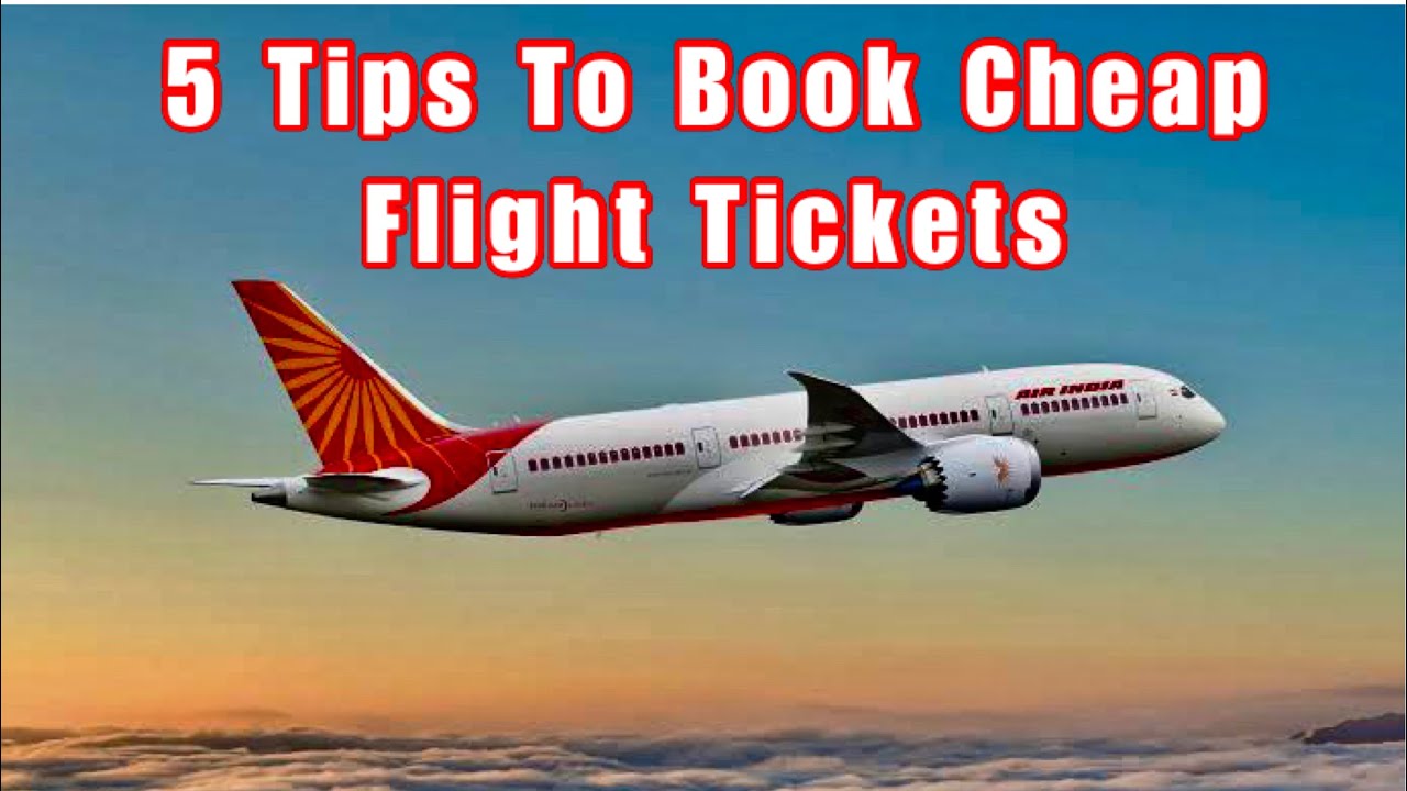 Tips To Book Cheap Flight Tickets Flight Tickets For Cheap Prices How tips-to-book-cheap-flight-tickets-flight-tickets-for-cheap-prices-how