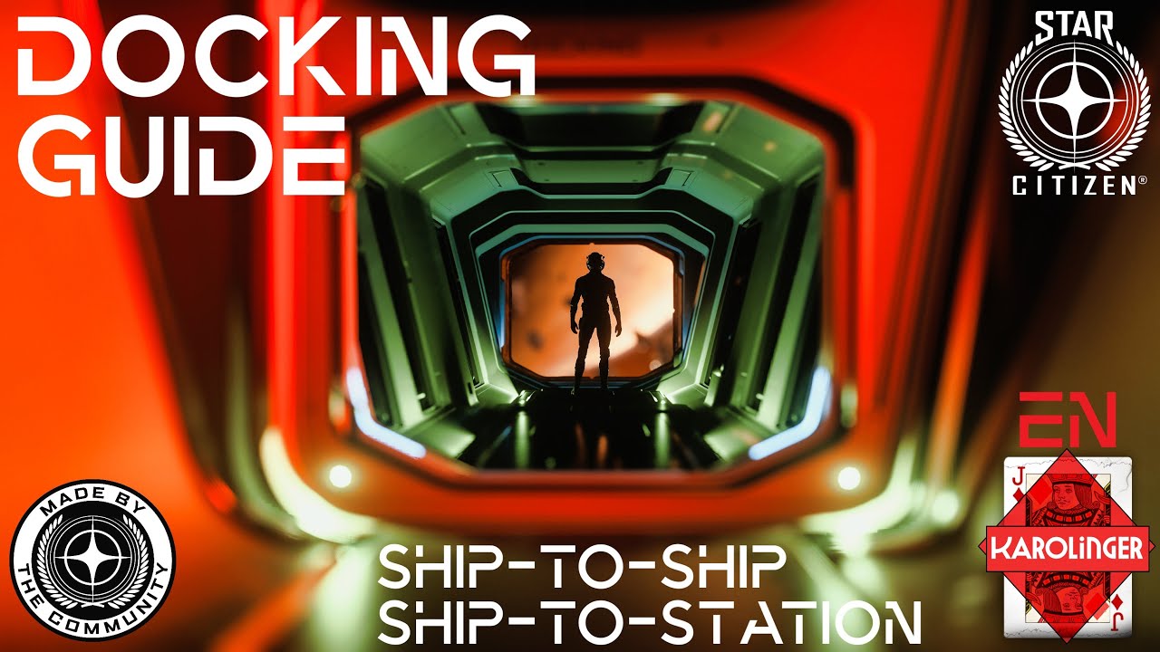 Star Citizen 3.13.1 [4K] Docking Gameplay Guide | Ship & Station ...