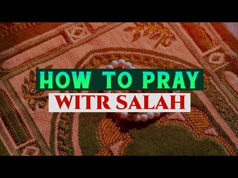 How to Pray The Three Rakats of Salat Al-Witr | Hanafi fiqh - YouTube