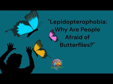 Lepidopterophobia: Why Are People Afraid of Butterflies? 🦋😱 - YouTube