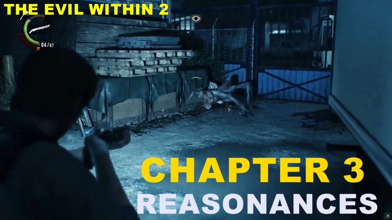 THE EVIL WITHIN 2 CHAPTER 3 REASONANCES - YouTube