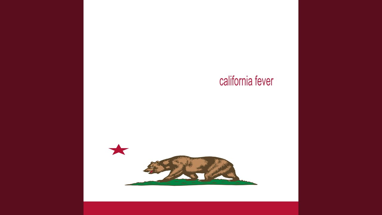 california fever - YouTube
