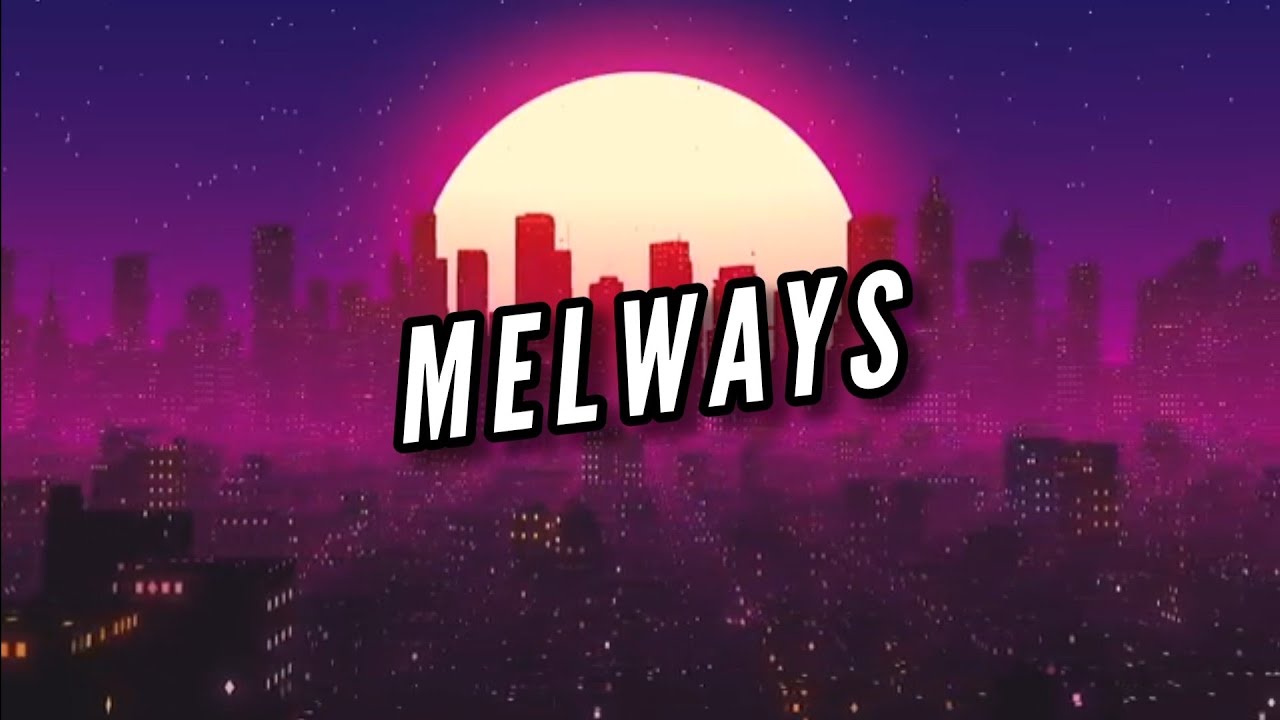 Melways (Lyric Video) - YouTube
