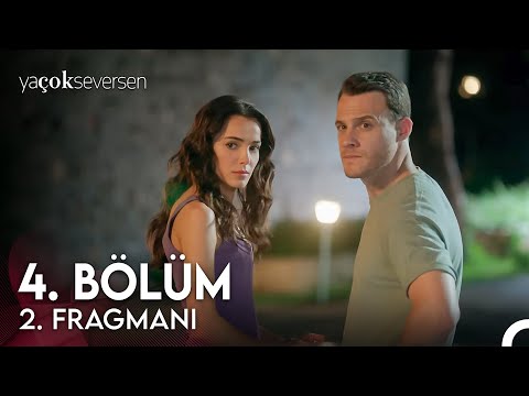 Ya Çok Seversen 4. Bölüm 2. Fragman