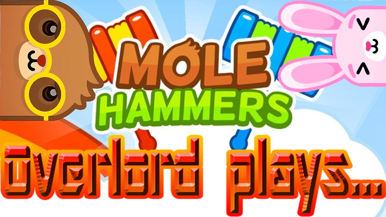 TOURNAMENT WEEK #1 | Day #4 | Mole Hammers | W/ Gamerskits - YouTube