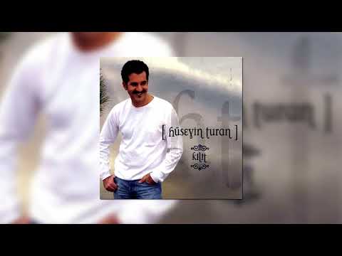 Hüseyin Turan - Bin Derdim Var Idi