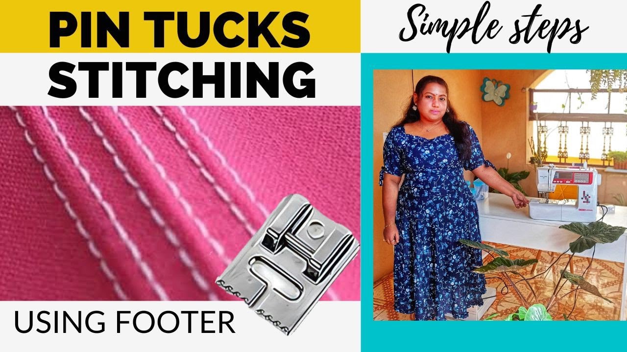 Pintuck Stitching using Pintuck Footer with Simple Steps - YouTube