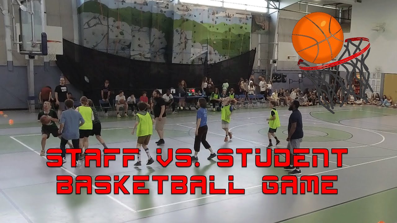 2023 Staff vs. Students Basketball Game - YouTube