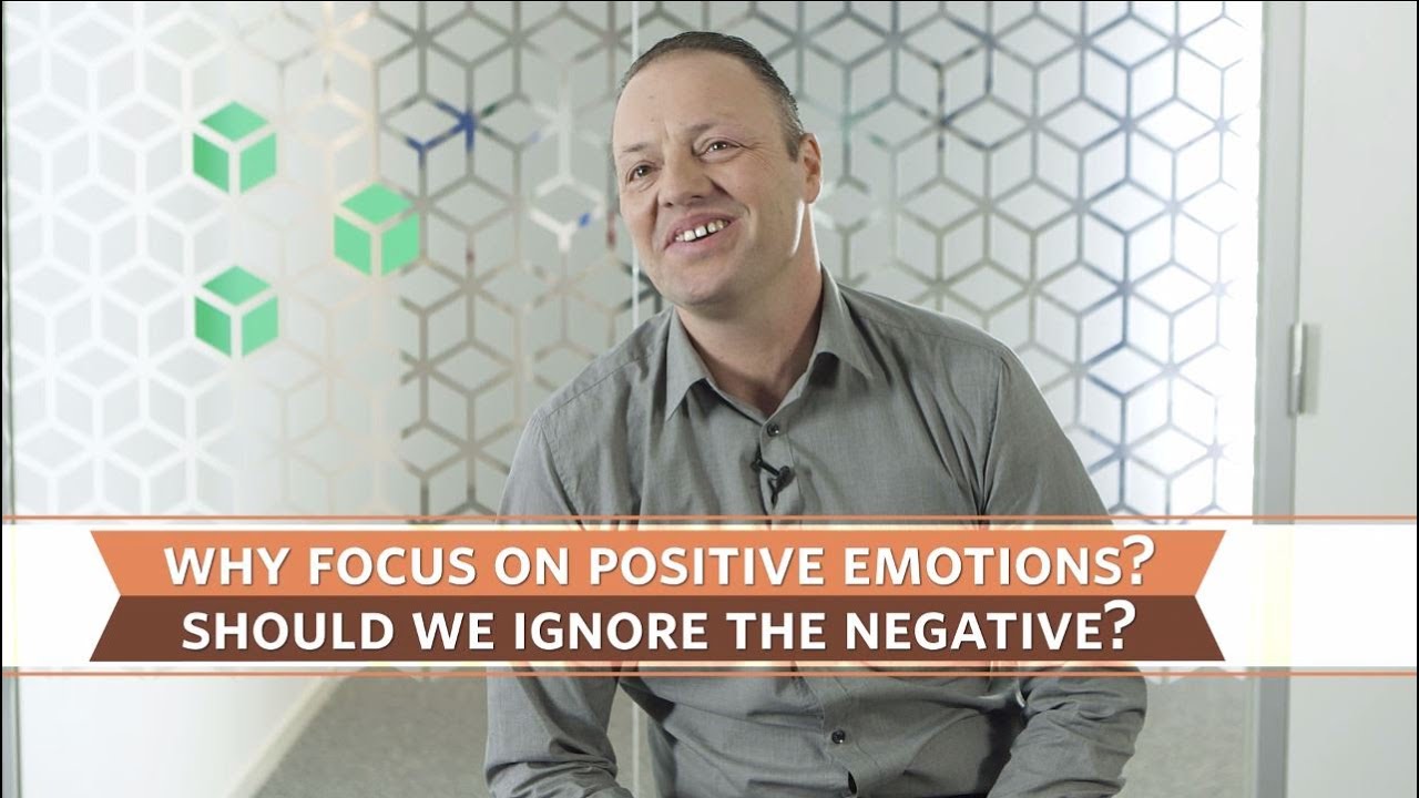 Why focus on positive emotions? Should we ignore the negative? - YouTube