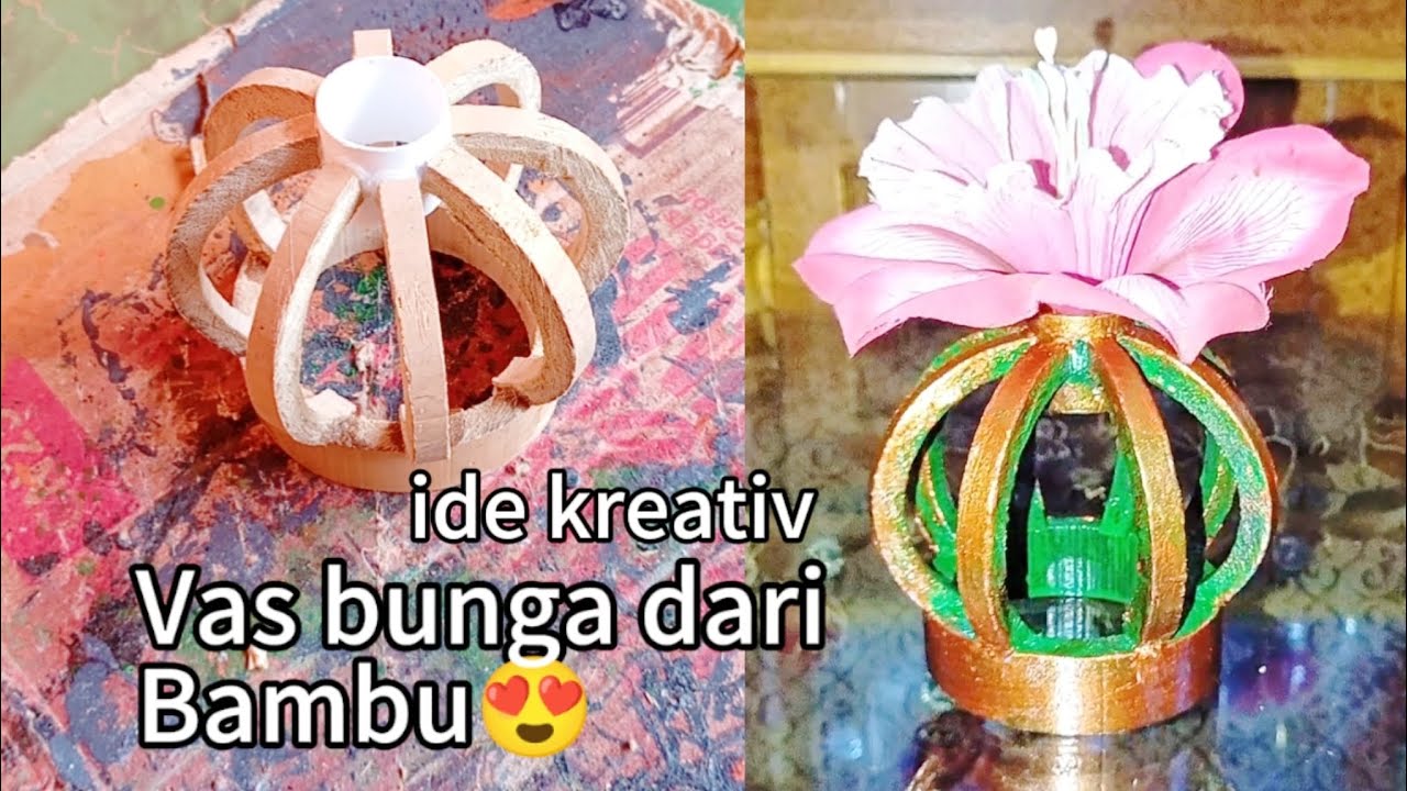 Tutorial Vas bunga dari Bambu - YouTube