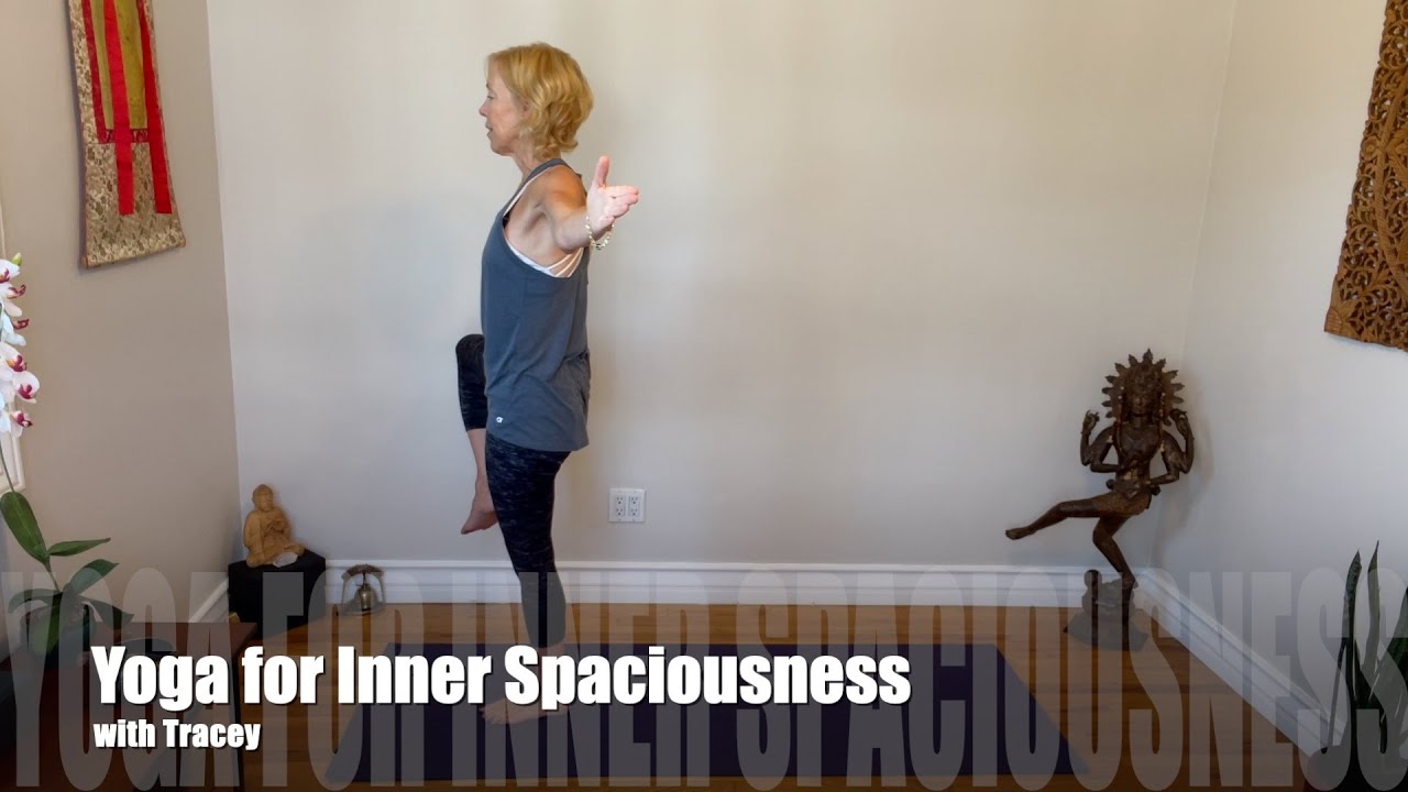 Yoga for Spaciousness - YouTube