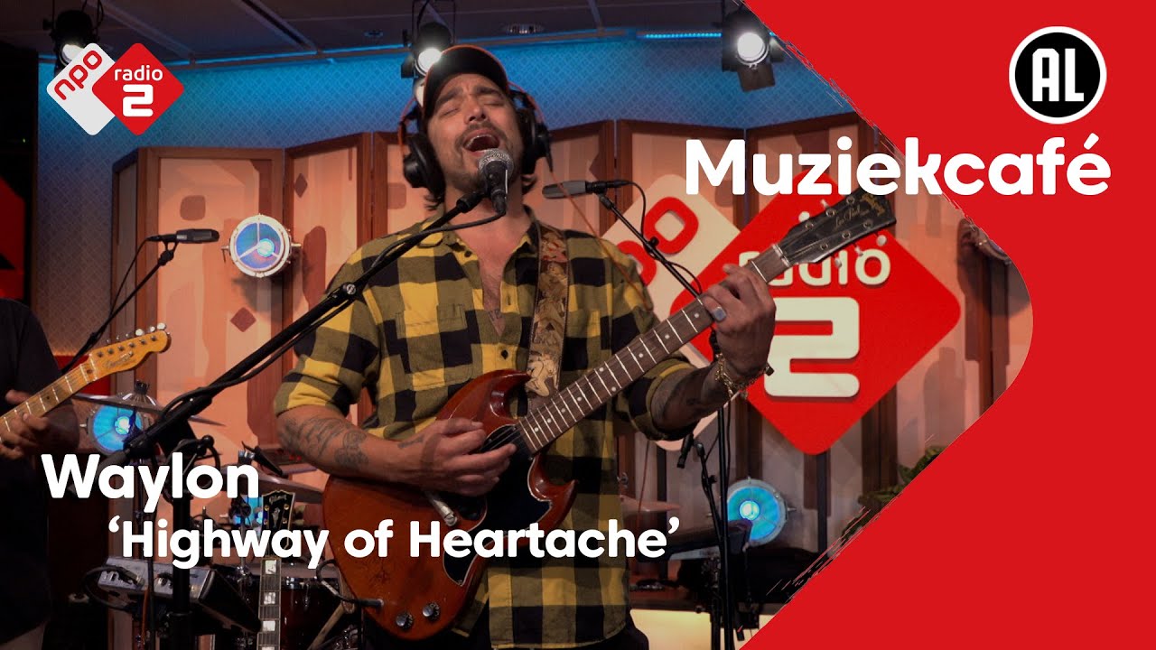 Waylon - Highway of Heartache | NPO Radio 2 - YouTube
