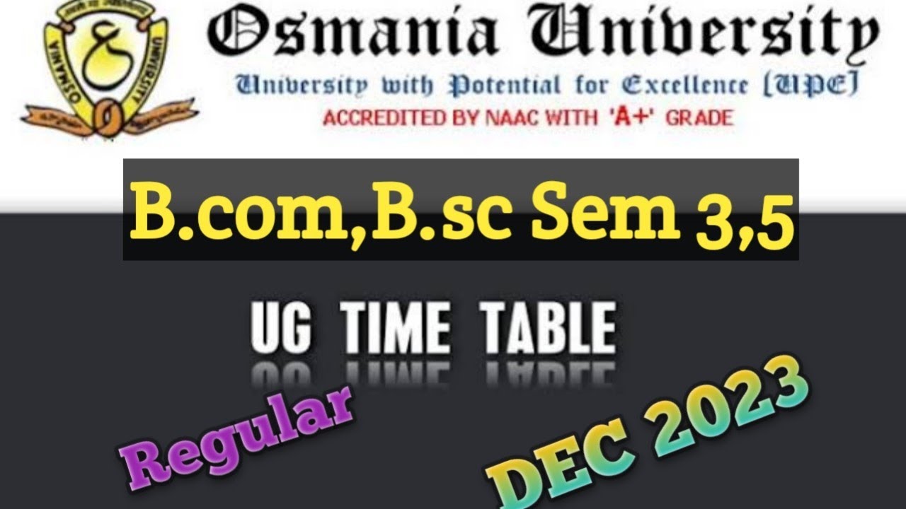 OU DEGREE TIME TABLE DEC 2023|| OU DEGREE SEM 3,5 TIME TABLE - YouTube