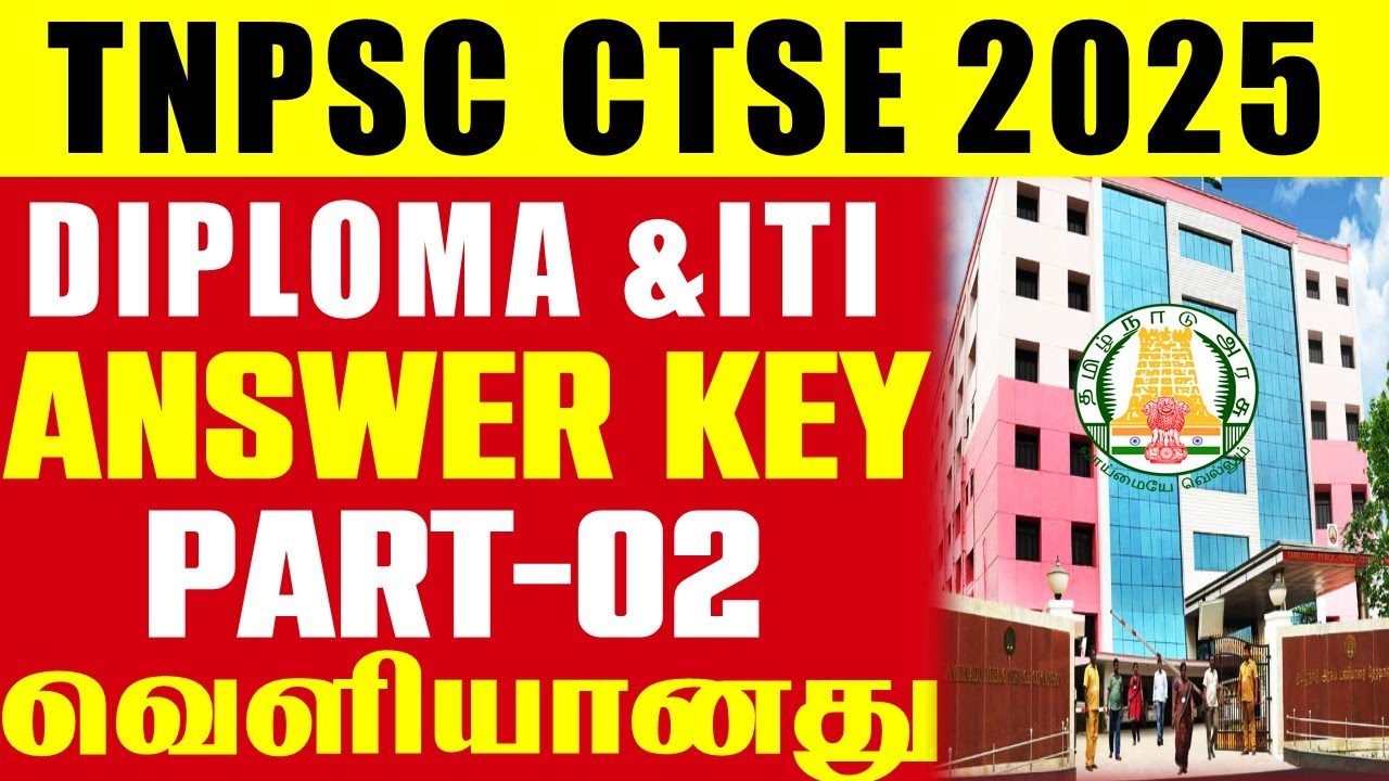 🔴TNPSC DIPLOMA & ITI ANSWER KEY | PART - 02 வெளியானது | PAPER 2 ALL ...