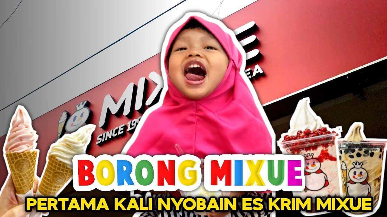 LALA BORONG MIXUE ‼️ SIAPA YANG SUDAH MAKAN ES KRIM MIXUE - YouTube