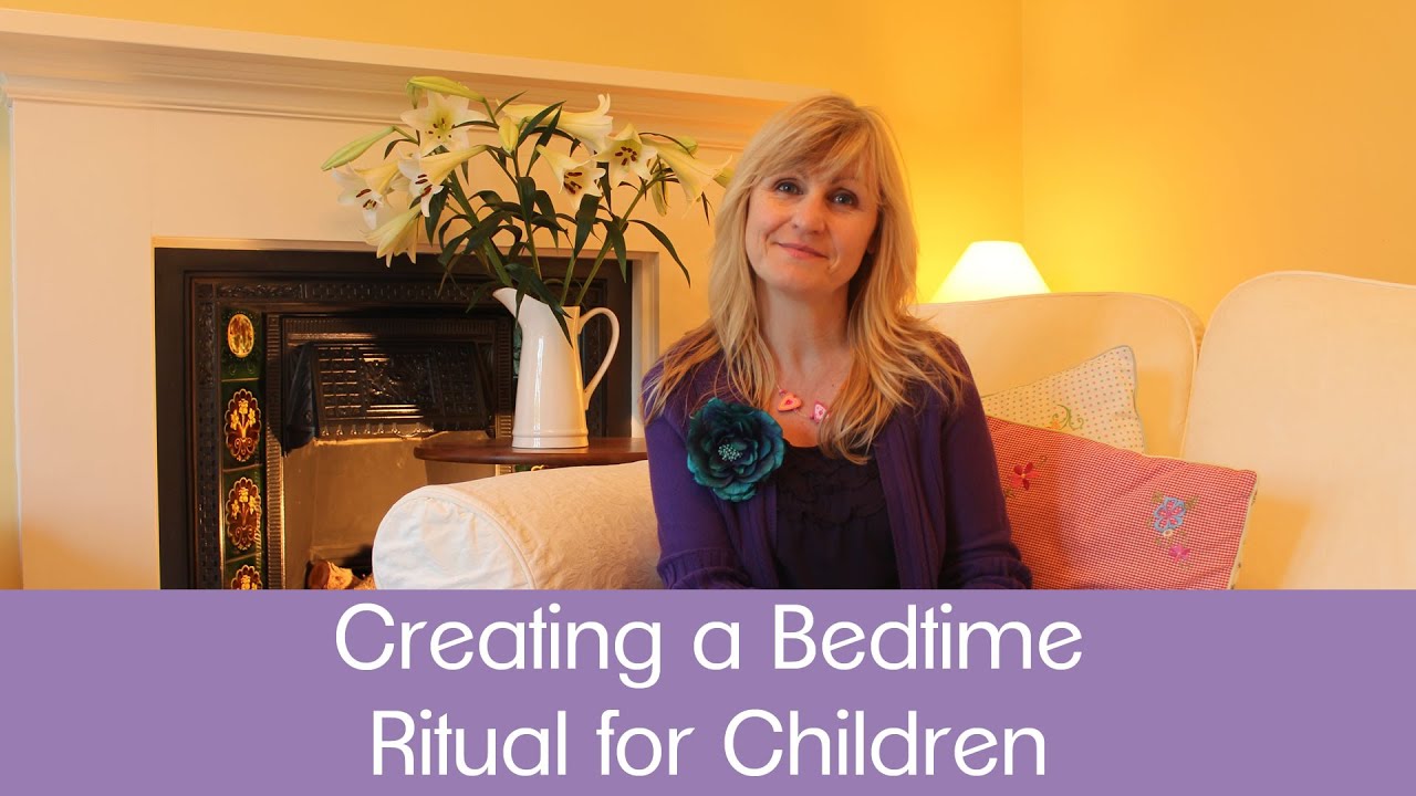 Creating a Bedtime Ritual for Children - YouTube