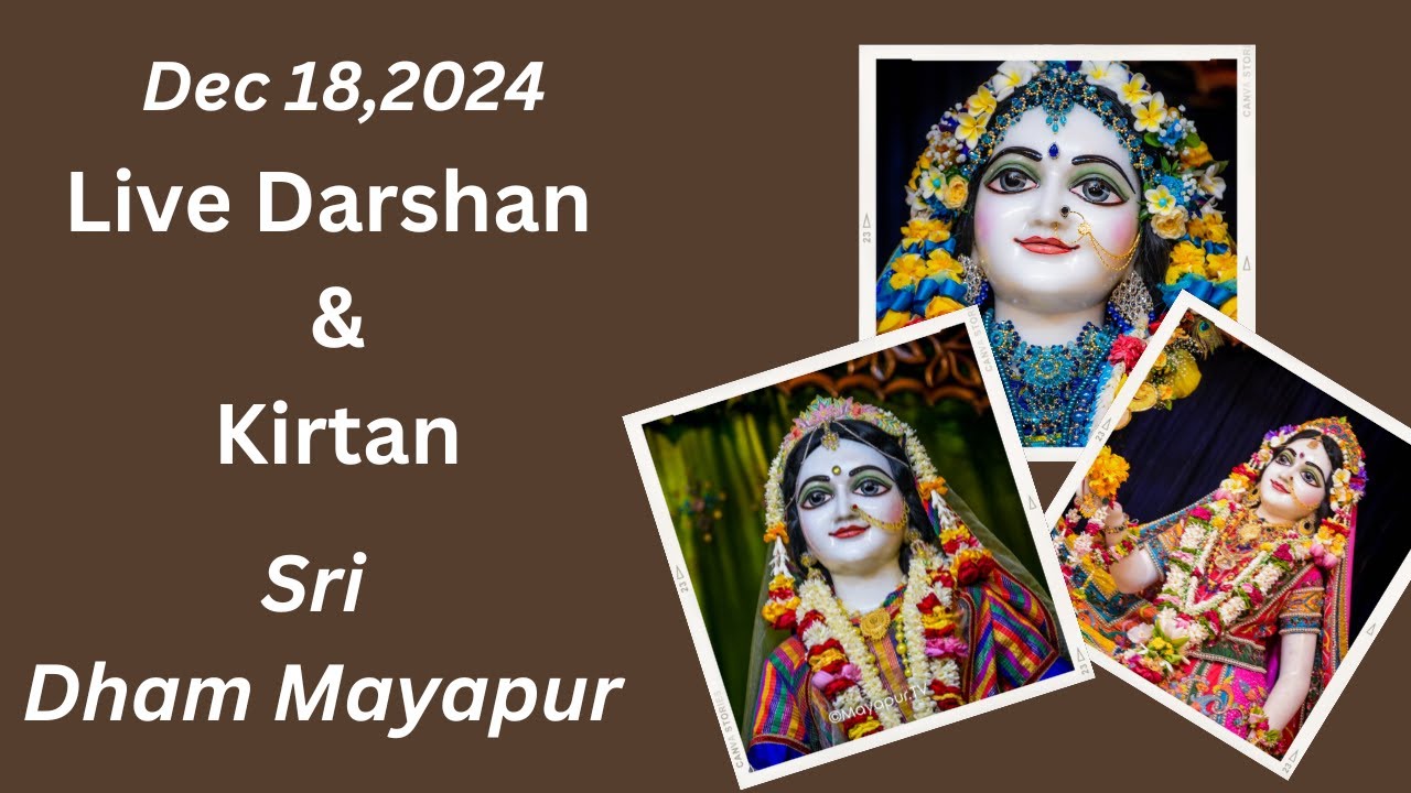 Live Darshan & Kritan Sri Dham Mayapur - Dec 17 , 2024 - YouTube