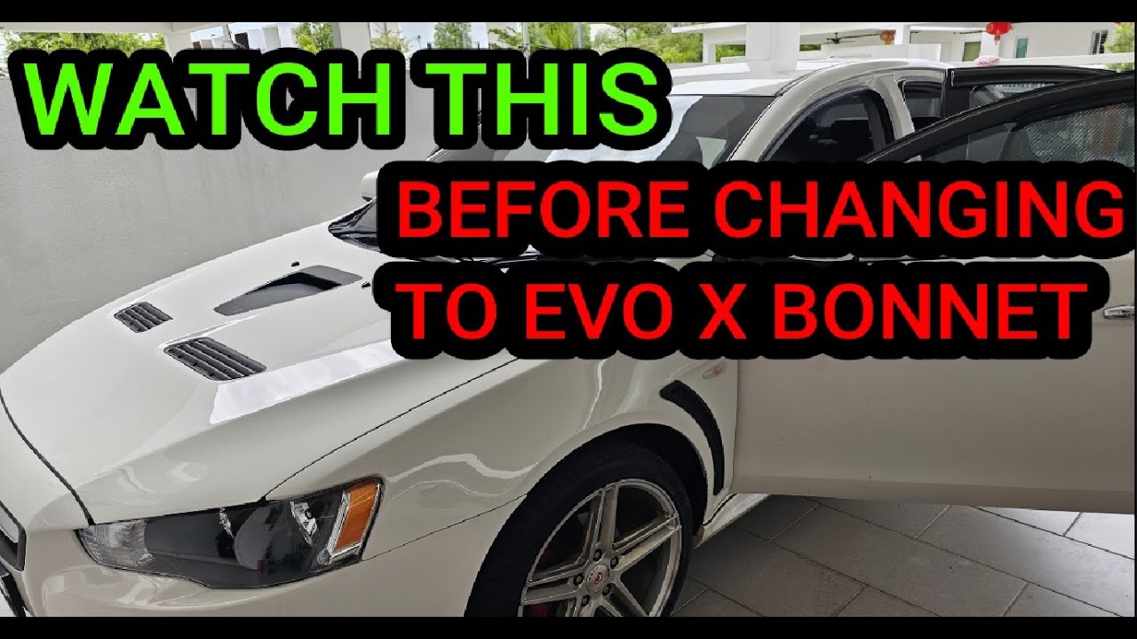 Evo X Bonnet - Watch this before deciding to change it. - YouTube