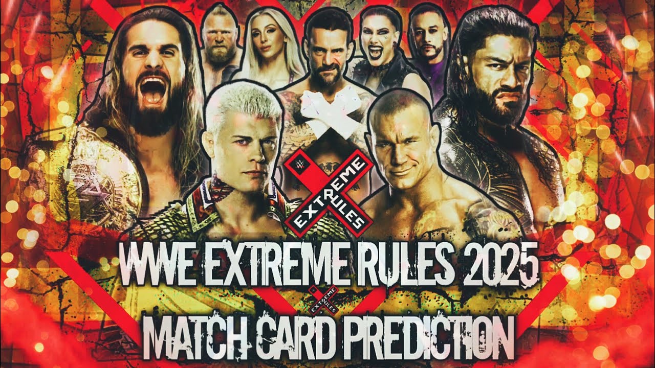 WWE Extreme Rules 2025 Match Card Predictions - YouTube