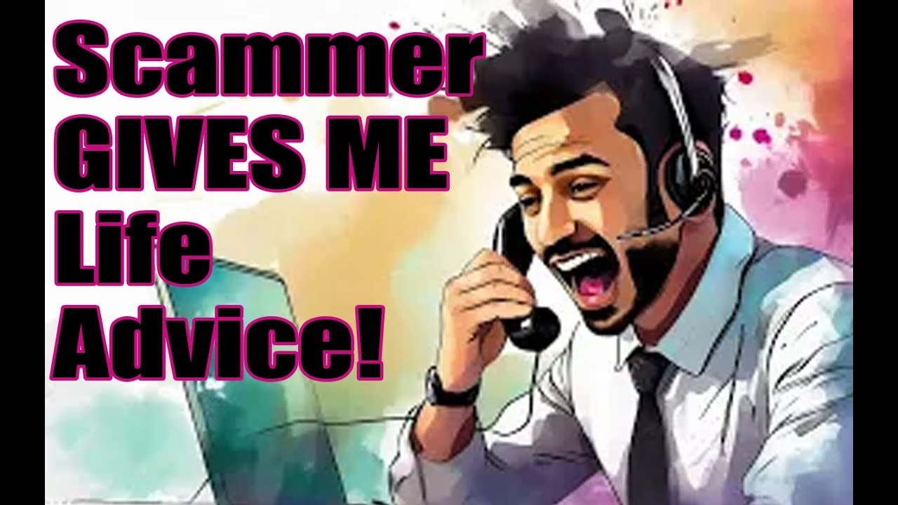 Scammer GIVES ME, Life Advice! HAHAHAHA | Funny Phone Calls From ...