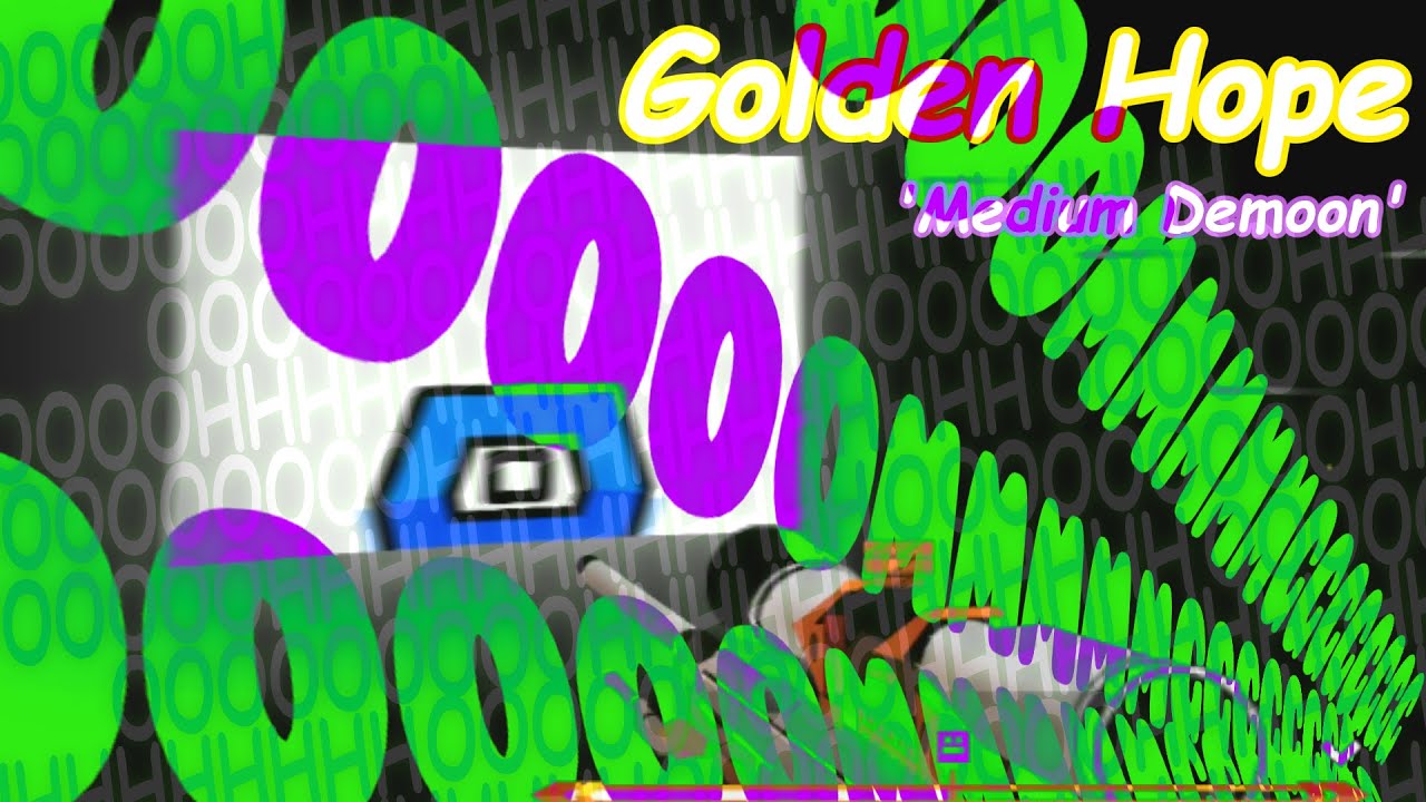 'Medium Demon' "Golden Hope" by Magpipe | Geometry Dash - YouTube