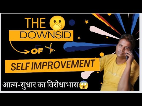 The Surprising Downside🤸 of Self Improvement😱 - YouTube