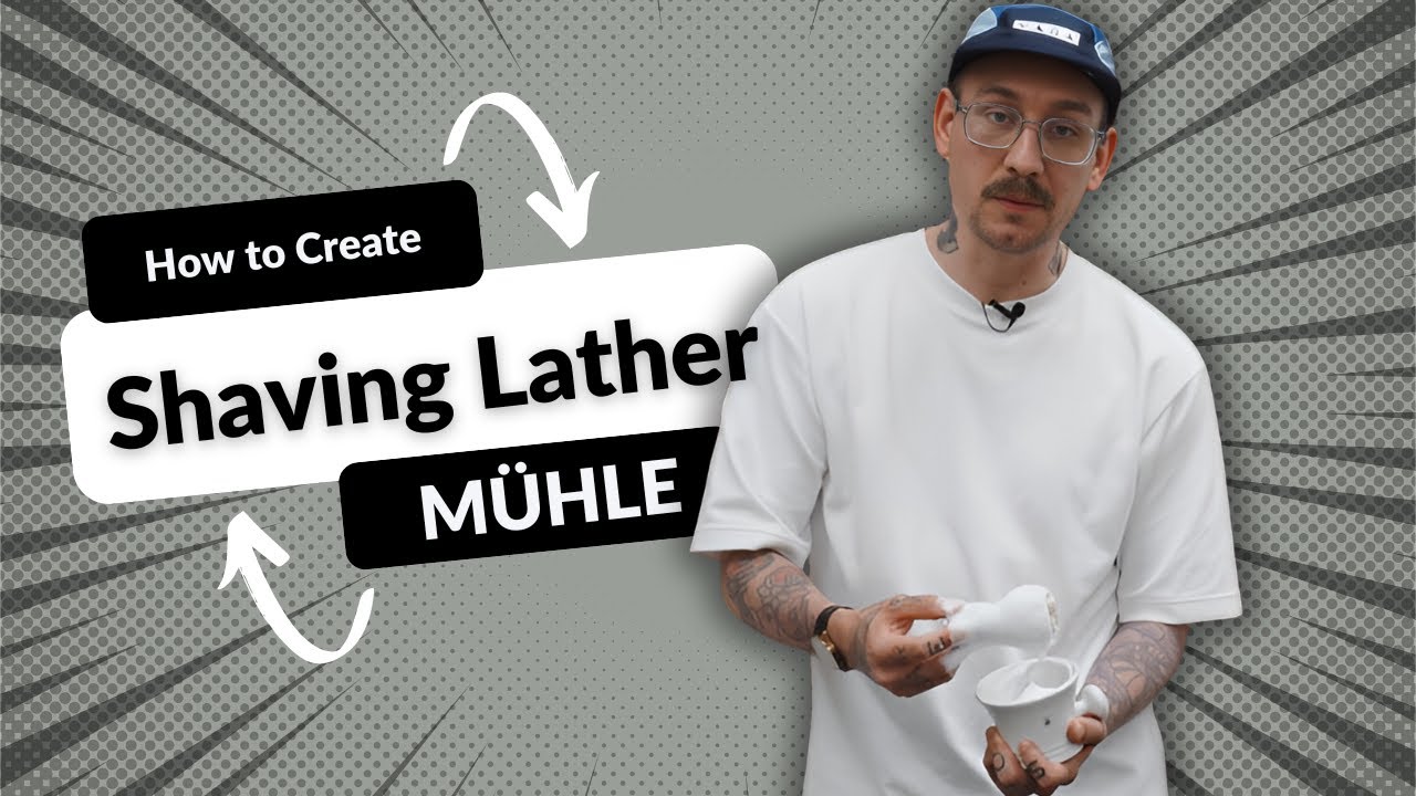 How to Create the Perfect Shaving Lather | Expert Tips from MÜHLE ...