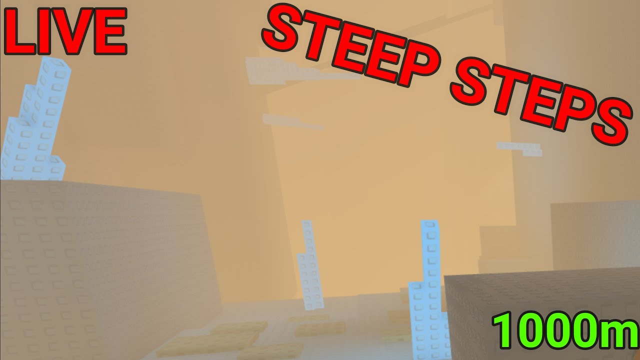 🔴LIVE🔴ROBLOX STEEP STEPS 1000M (Grassy Grounds) - YouTube