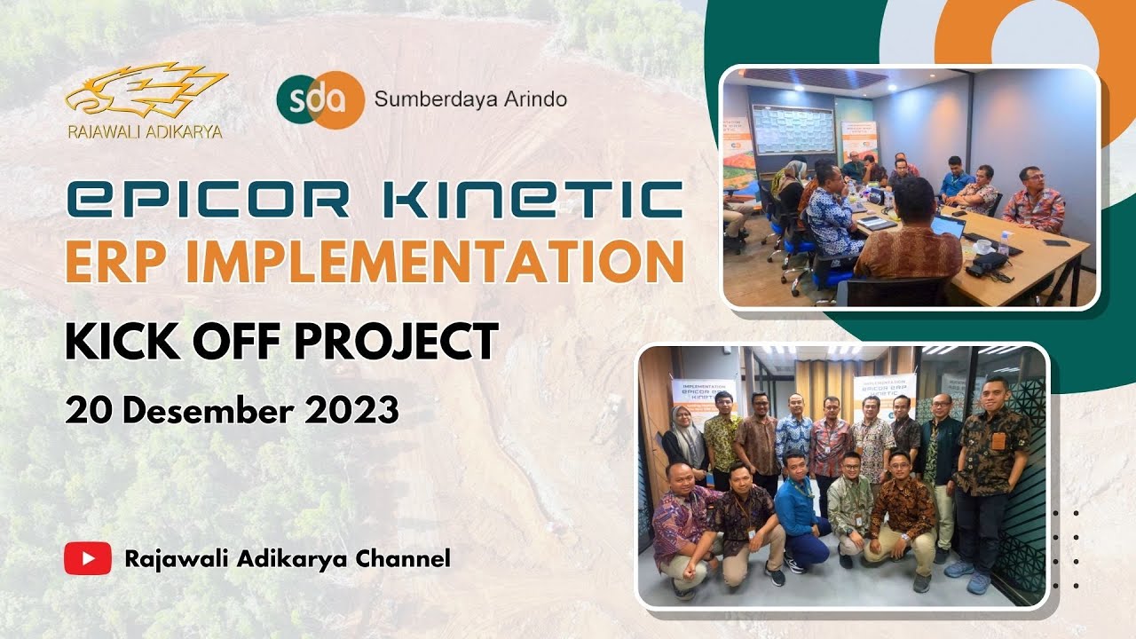 EPICOR KINETIC IMPLEMENTATION - PT Sumberdaya Arindo | KICK OFF PROJECT ...