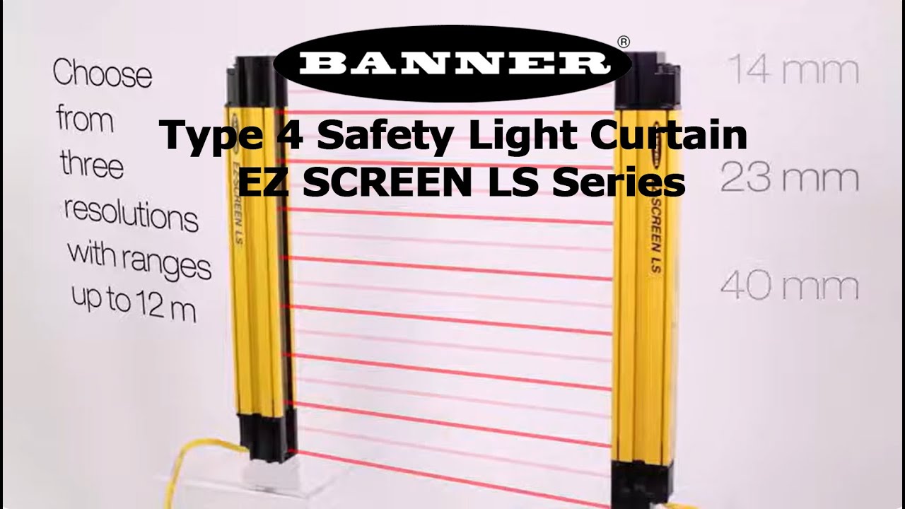 Banner Type 4 Safety Light Curtain EZ SCREEN LS SERIES - YouTube