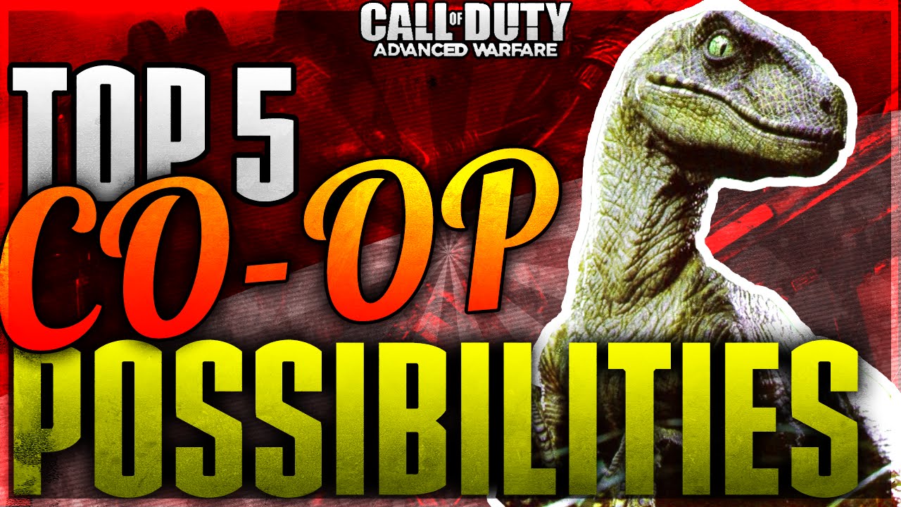 COD Advanced Warfare: Top 5 "CO-OP" Possibilities! Robots? Mutants ...
