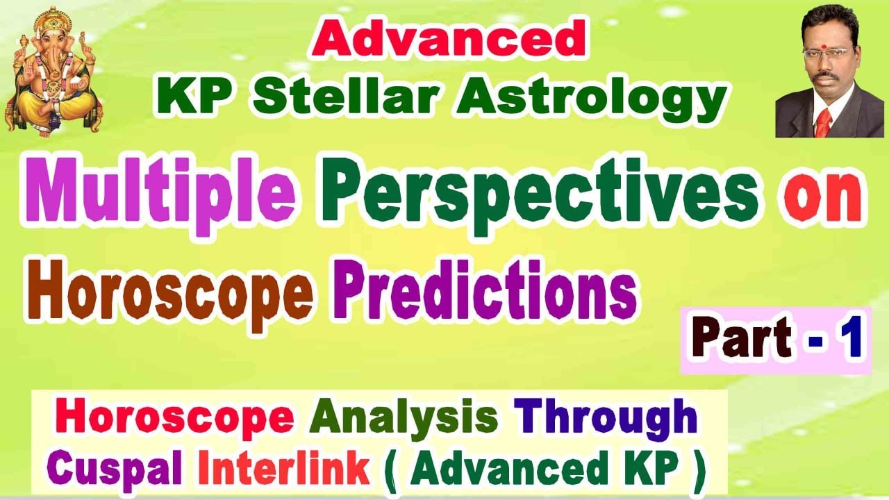 Advanced KP Astrology Online Class , Part -1 Horoscope Analysis in 360 Degree By Cuspal ...