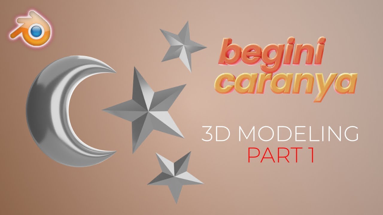 CARA MEMBUAT 3D BULAN SABIT DAN BINTANG DI BLENDER part 1 MODELING ...