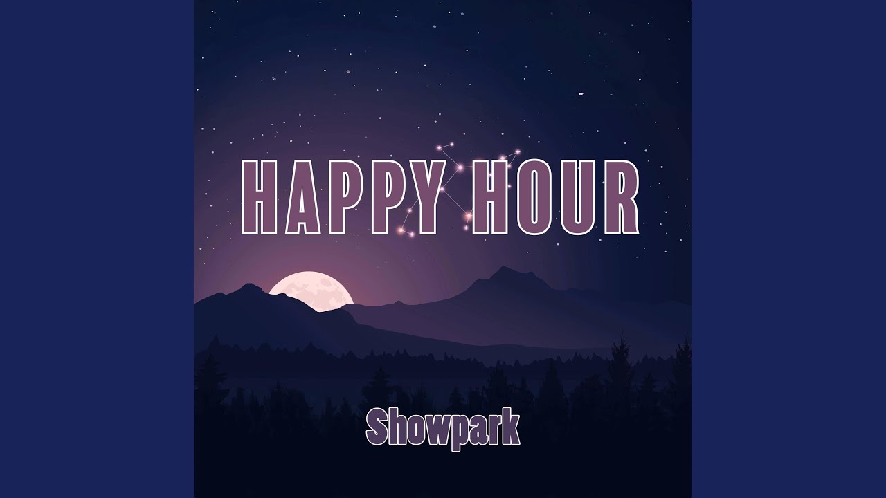 Happy Hour - YouTube