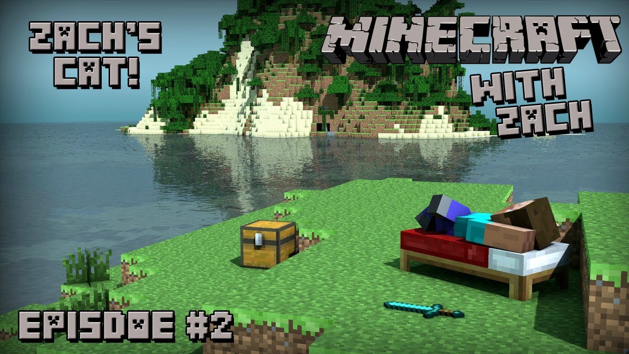 Minecraft with Zach Episode #2 - Zach's Cat! - YouTube