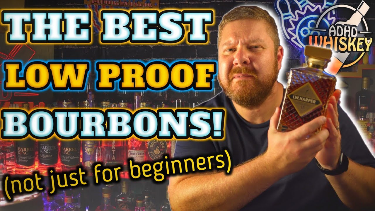 Beginner Bourbons (The BEST Bourbons Under 90 Proof) - YouTube