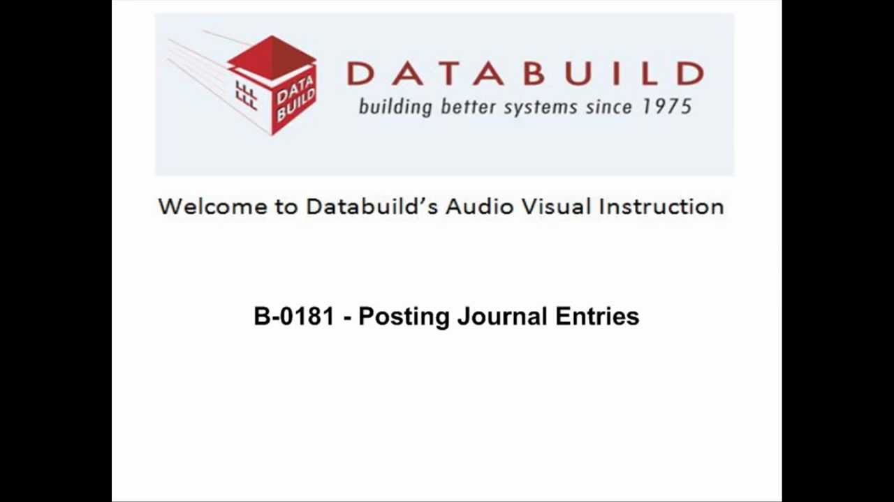 B-0181 Posting Journal Entries - Databuild Software Training Video ...