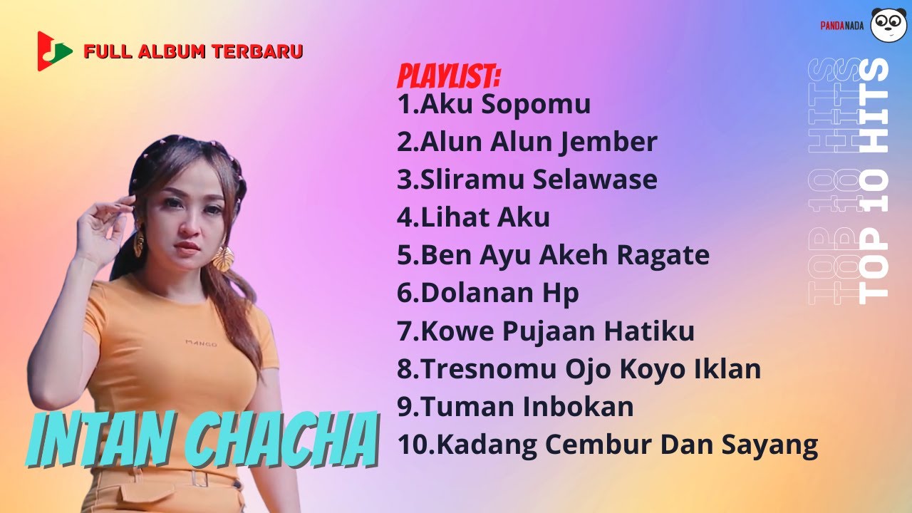 INTAN CHACHA - Full Album Dangdut Koplo(TOP 10 HITS) - YouTube