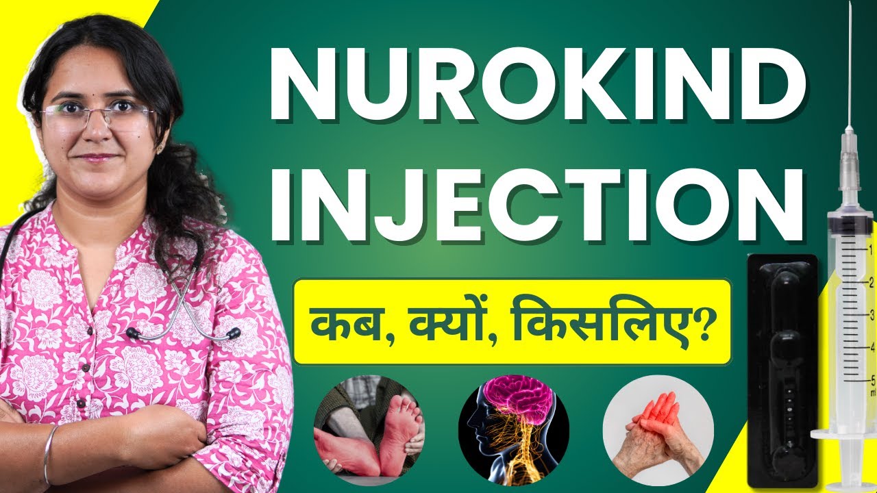Nurokind Injection Kya Kaam Aata Hai? Fyade, Uses, Precautions, Dosage ...