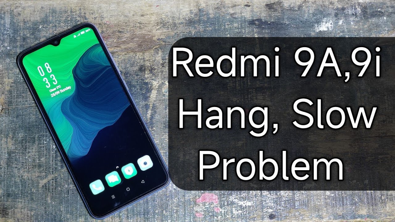Redmi 9A/9i/ Sport Hang,Slow Problem Fix 100% | Miui 13 Hang Problem ...